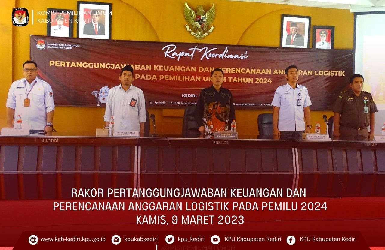 KPU KAB-KEDIRI - Rakor Pertanggungjawaban Keuangan dan Perencanaan Anggaran Logistik pada Pemilu ...